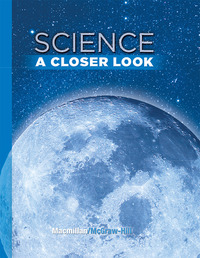 Science, A Closer Look, Grade 6, Student Edition