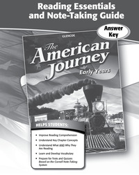 The American Journey, Early Years, Reading Essentials and Note-Taking ...