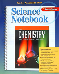 Glencoe Chemistry: Matter & Change, Science Notebook, Teacher Annotated ...