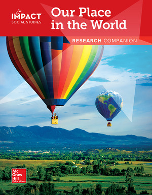 IMPACT Social Studies, Our Place in the World, Grade 1, Research Companion