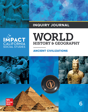 IMPACT: California, Grade 6, Inquiry Journal, World History & Geography ...