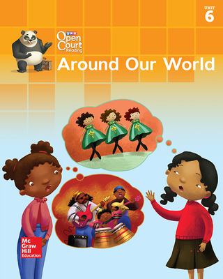 Open Court Reading Little Book, Grade 1, Unit 6 Around Our World