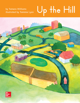 Open Court Reading Grade 1 Practice Decodable 4, Up the Hill