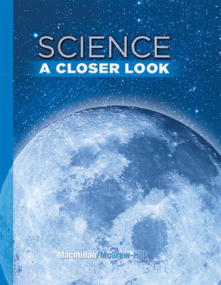 Science, A Closer Look, Grade 6, Student Edition