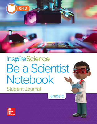 CUS Ohio Inspire Science, G5, Be a Scientist Notebook