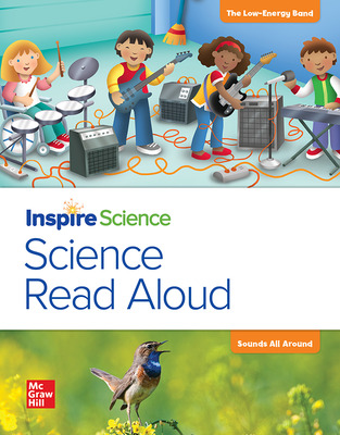 California INSPIRE SCIENCE: Grade 1, Science Read Aloud Big Book, The ...