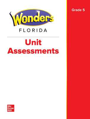 Wonders Grade 5 Florida Unit Assessments