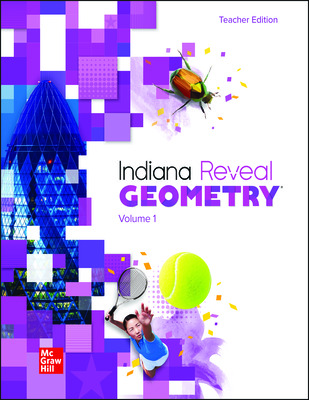 Indiana Reveal Geometry, Teacher Edition, Volume 1