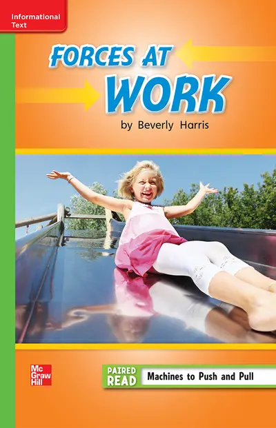 Reading Wonders Leveled Reader Forces at Work: Beyond Unit 3 Week 1 Grade 2