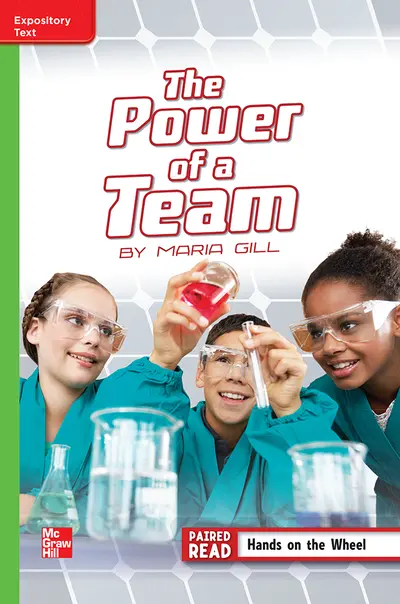 Reading Wonders Leveled Reader The Power of a Team: Beyond Unit 3 Week 4 Grade 5