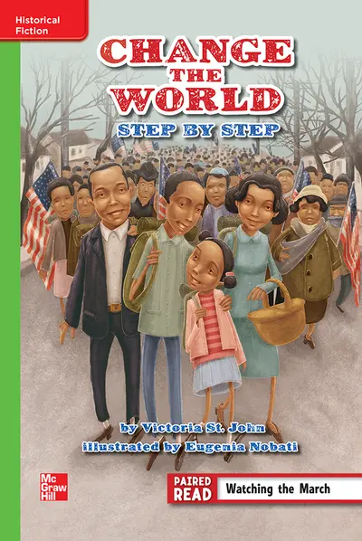 Reading Wonders Leveled Reader Change the World, Step by Step: Beyond Unit 1 Week 2 Grade 6