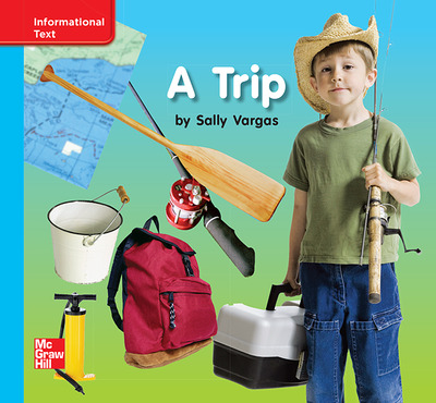 Reading Wonders Leveled Reader A Trip: On-Level Unit 2 Week 1 Grade K