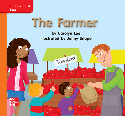 Reading Wonders, Grade K, Leveled Reader The Farmer, Approaching, Unit ...