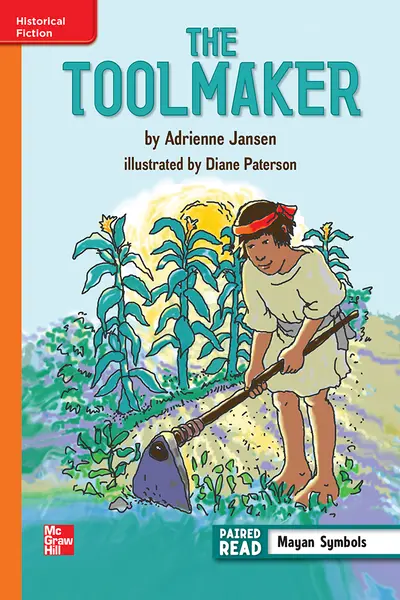 Reading Wonders, Grade 6, Leveled Reader The Toolmaker, Approaching, Unit 2, 6-Pack