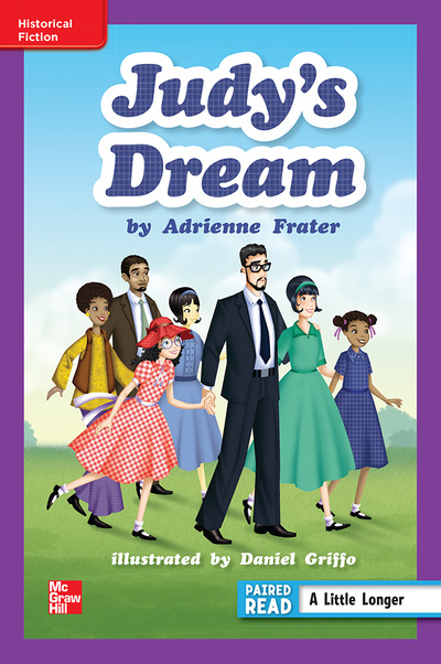 Reading Wonders, Grade 6, Leveled Reader Judy's Dream, On Level, Unit 1 ...