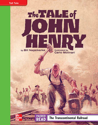 Reading Wonders, Grade 4, Leveled Reader The Tale of John Henry, Beyond ...