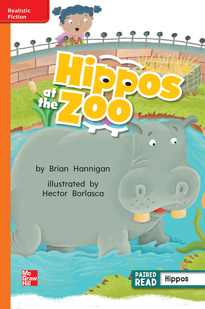 Reading Wonders, Grade 2, Leveled Reader Hippos at the Zoo, Approaching ...