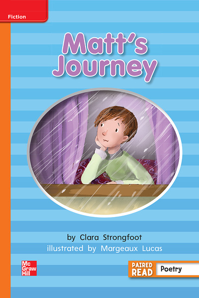 Reading Wonders, Grade 2, Leveled Reader Matt's Journey, Approaching ...