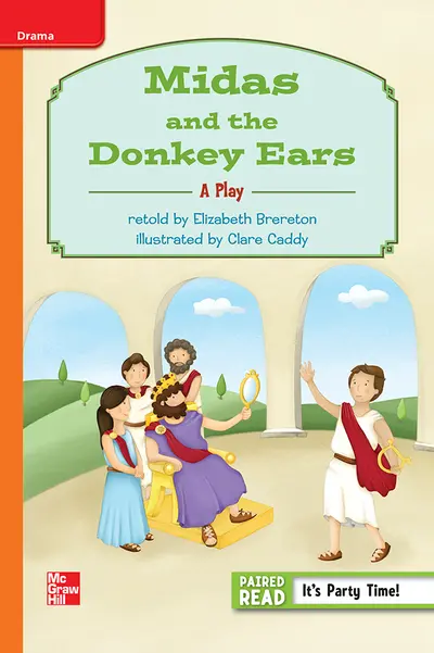 Reading Wonders, Grade 3, Leveled Reader Midas and the Donkey Ears: A Play, Approaching, Unit 6 ...
