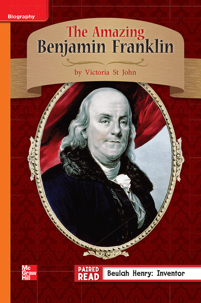 Reading Wonders, Grade 3, Leveled Reader The Amazing Benjamin Franklin ...