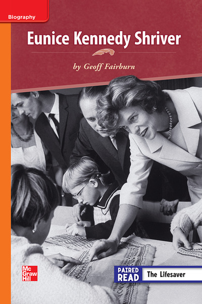 Reading Wonders, Grade 3, Leveled Reader Eunice Kennedy Shriver, Beyond ...