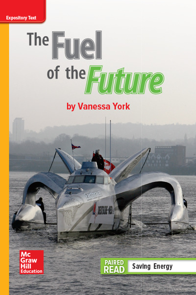 Reading WonderWorks Apprentice Fuel of the Future Unit 5 Week 5 Grade 3