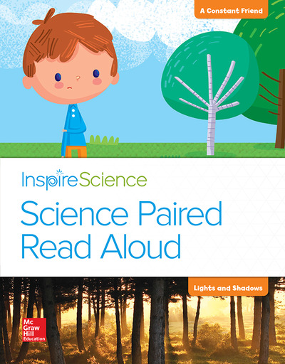 Inspire Science, Grade 1, Science Paired Read Aloud, A Constant Friend ...