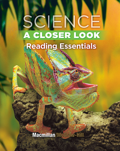 Science, A Closer Look, Grade 4, Reading Essentials