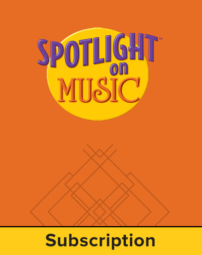 Spotlight on Music, Grade 2, Electronic Student Edition