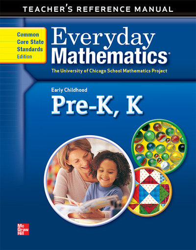 Everyday Mathematics, Grades PK-K, Early Childhood Teacher's Reference ...