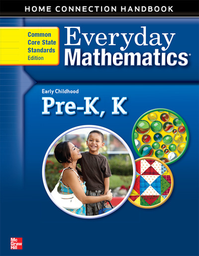 Everyday Mathematics, Grades PK-K, Early Childhood Home Connections ...