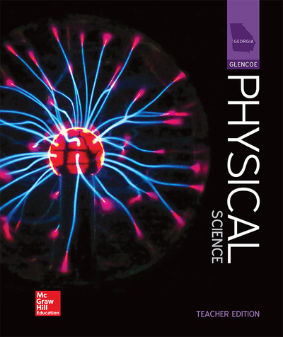 Glencoe Physical Science, GA Teacher Edition