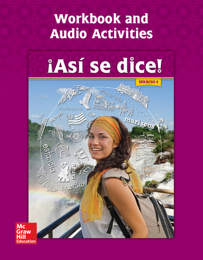Asi se dice! Level 4, Workbook and Audio Activities