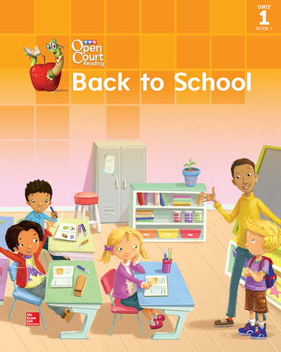 Open Court Reading Big Book, Grade 1, Unit 1 Book 1 Back to School