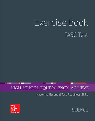 High School Equivalency Achieve, TASC Exercise Book Science
