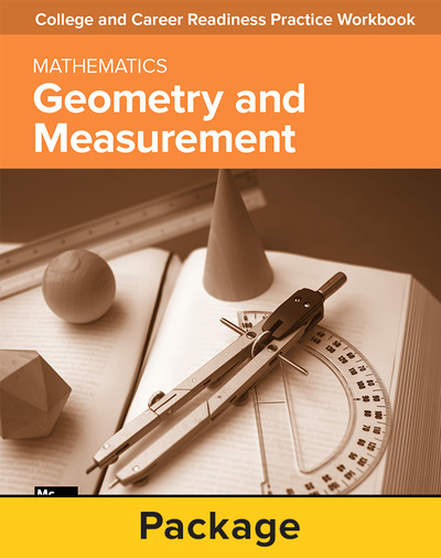 College and Career Readiness Skills Practice Workbook: Geometry and ...