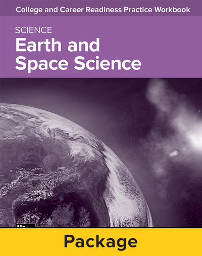 College and Career Readiness Skills Practice Workbook: Earth and Space ...