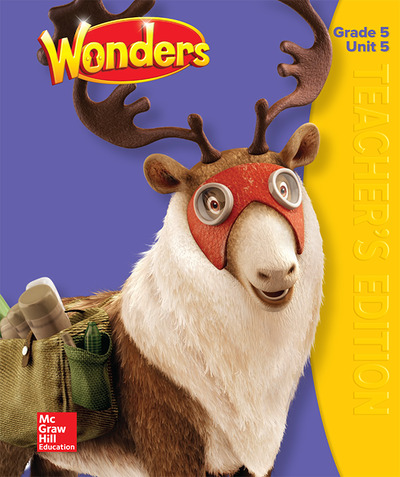 Wonders Teacher's Edition, Volume 5, Grade 5