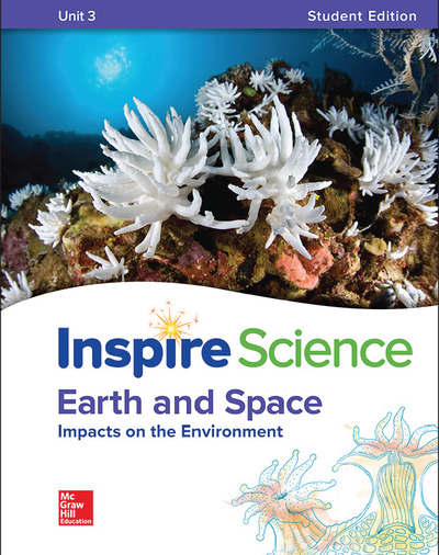 Inspire Science: Earth & Space Write-In Student Edition Unit 3