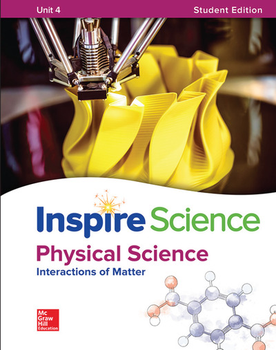Inspire Science: Physical Write-In Student Edition Unit 4