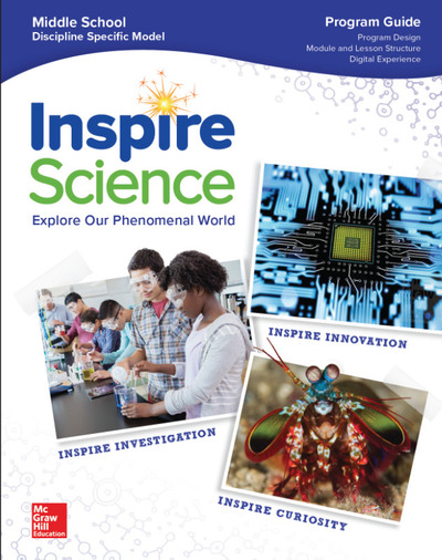 Inspire Science: G6-8 Integrated Program Guide, A Teacher's Tour