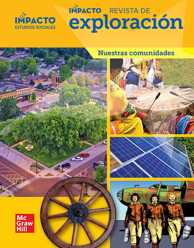IMPACTO Social Studies, Nuestras comunidades, Grade 3, IMPACT Explorer ...
