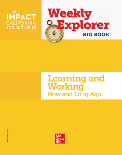 IMPACT: California, Grade K, Weekly Explorer Magazine Big Book