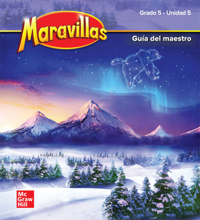 Maravillas Grade 5 National Teacher's Edition Unit 5