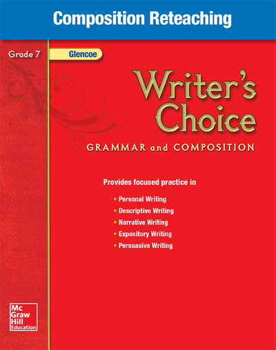 Writer's Choice, Grade 7, Composition Reteaching
