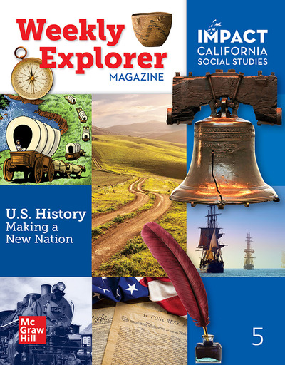 IMPACT: California, Grade 5, Weekly Explorer Magazine, US History ...