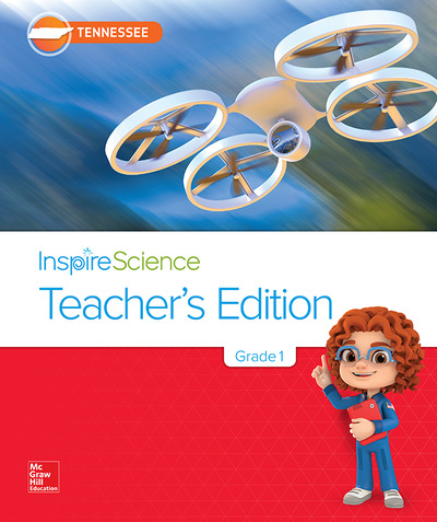 Inspire Science, Tennessee Grade 1 Teacher's Edition