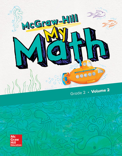 McGraw-Hill My Math, Grade 2, Student Edition, Volume 2