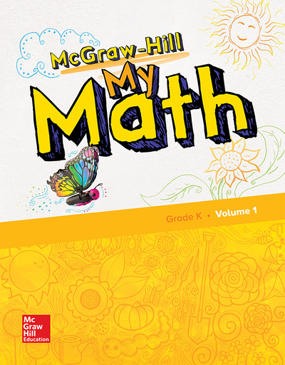 McGraw-Hill My Math, Grade K, Student Edition, Volume 1