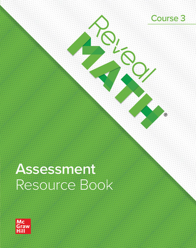 Reveal Math, Course 3, Assessment Resource Book